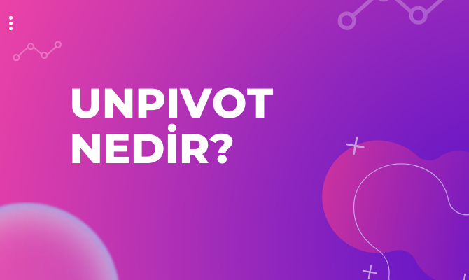 SQL Server’da UnPivot Table Kullanımı - İlayda Koşar | Yazılım SQL Server’da UnPivot Table Kullanımı - İlayda Koşar | Yazılım